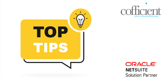 Top Tips for NetSuite Users - Cofficient